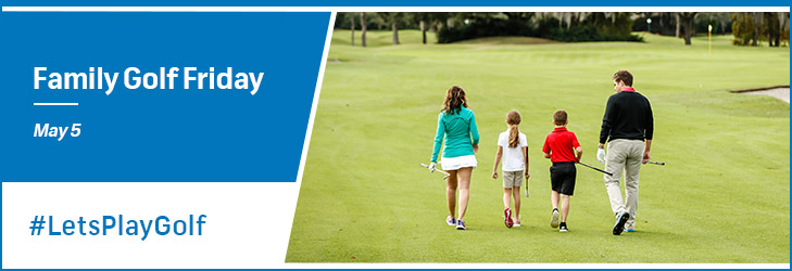 Let's Play Golf: Family Golf Friday - Golf Blog, Golf Articles | GolfNow